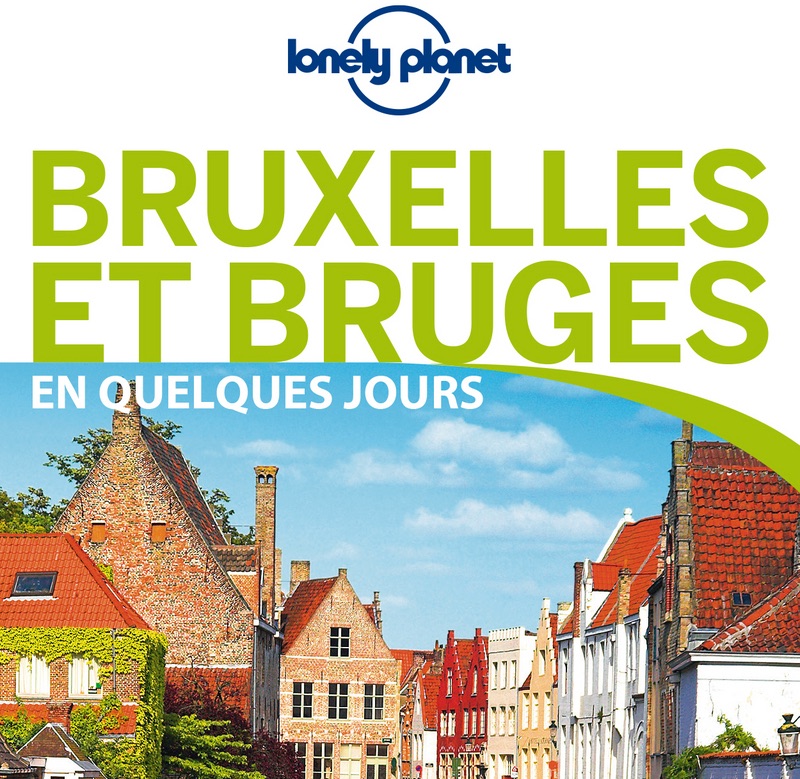 Que faire à Bruges : guide pratique pour visiter Bruges